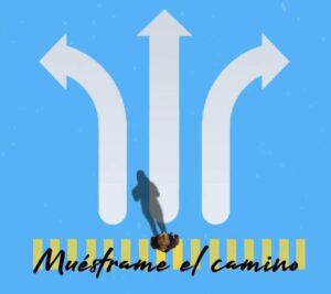 Muéstrame el camino – Ministerio Fuego de Dios