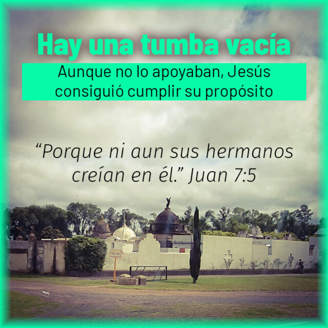 Ni aun sus hermanos creían – Ministerio Fuego de Dios